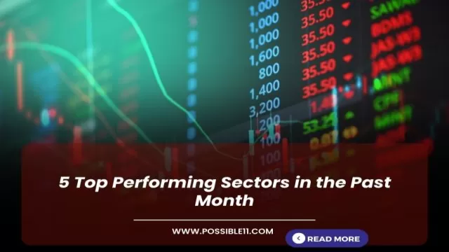 5 Top Performing Sectors in the Past Month