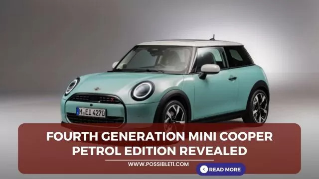 Fourth generation Mini Cooper petrol edition revealed