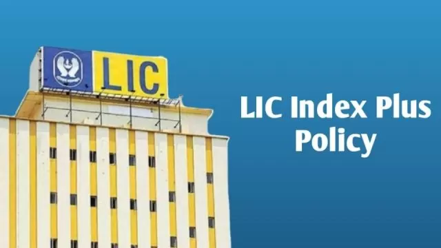 LIC Index Plus Policy: LIC launches Index Plus Policy