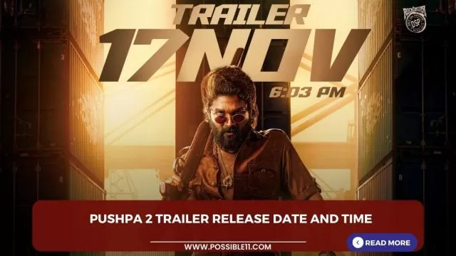 Pushpa 2 trailer Release Date and time