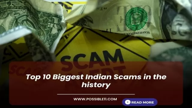 Top 10 Biggest Indian Scams in the history