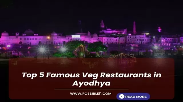 Top 5 Famous Veg Restaurants in Ayodhya