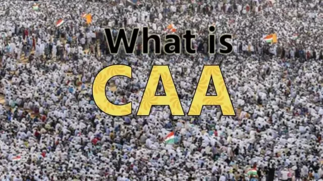 What is CAA (Citizenship Amendment Act)? What is CAA (Citizenship Amendment Act)?