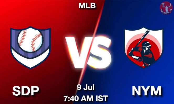 SDP vs NYM Dream11 Team Prediction, Fantasy Baseball Tips 09-Jul-2023