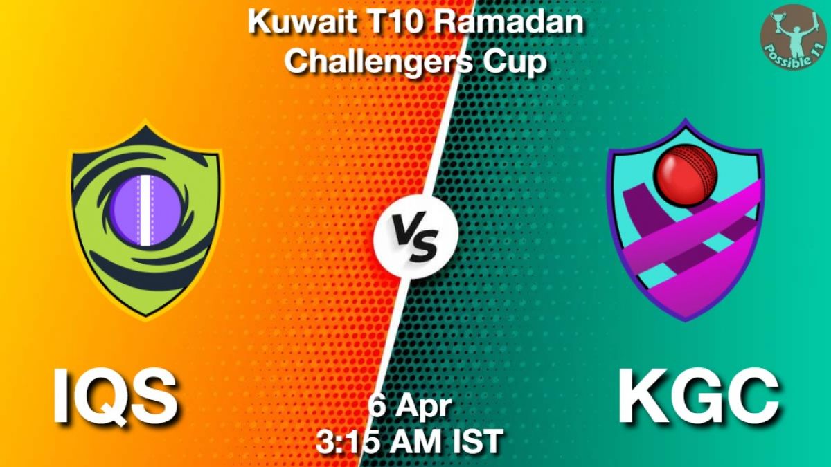 IQS vs KGC Dream11 Team Prediction, Fantasy Cricket Tips 06-Apr-2024 03:15 AM