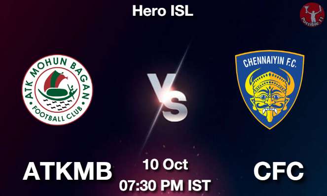 ATKMB vs CFC Dream11 Prediction, Team, Live - Football - 10-Oct-2022