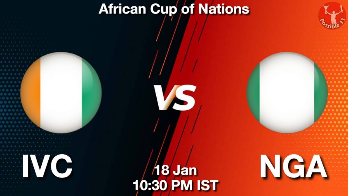 IVC vs NGA Dream11 Team Prediction, Fantasy Football Tips 18-Jan-2024