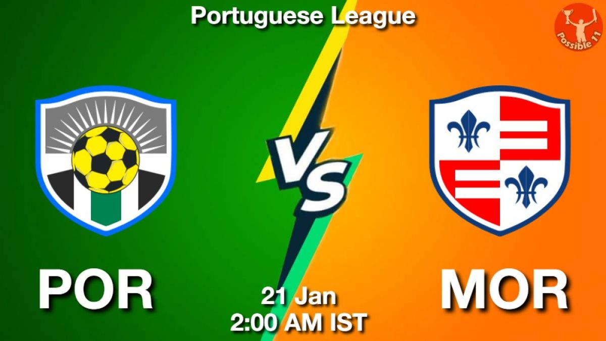 POR vs MOR Dream11 Team Prediction, Fantasy Football Tips 21-Jan-2024
