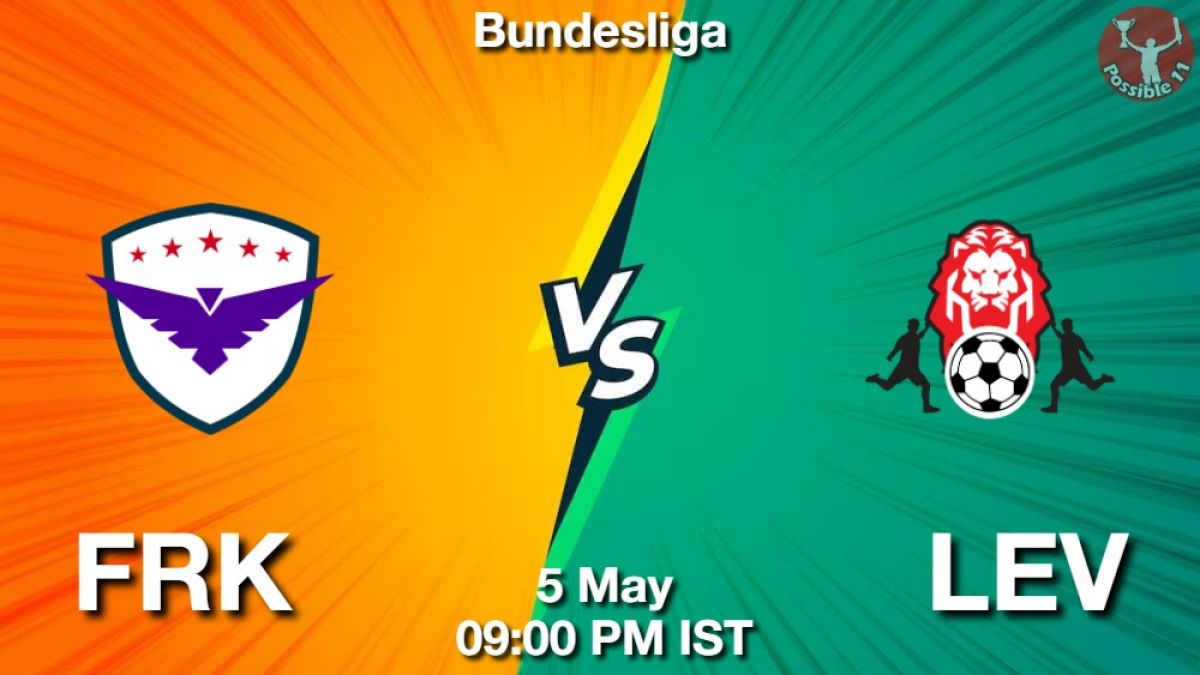 FRK vs LEV Dream11 Team Prediction, Fantasy Football Tips 05-May-2024
