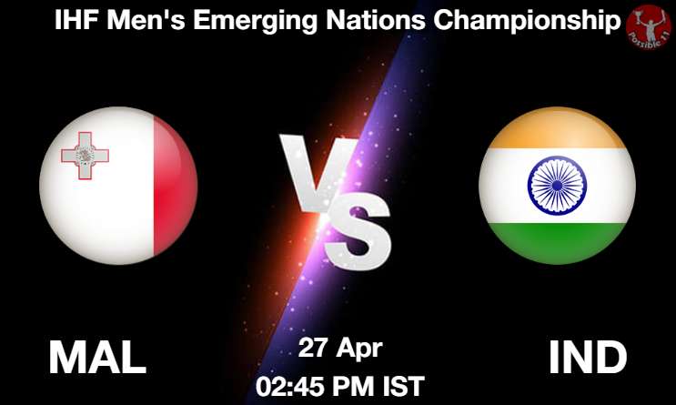 MAL vs IND Match Preview, Team Analysis, Live - Handball - 27-Apr-2023