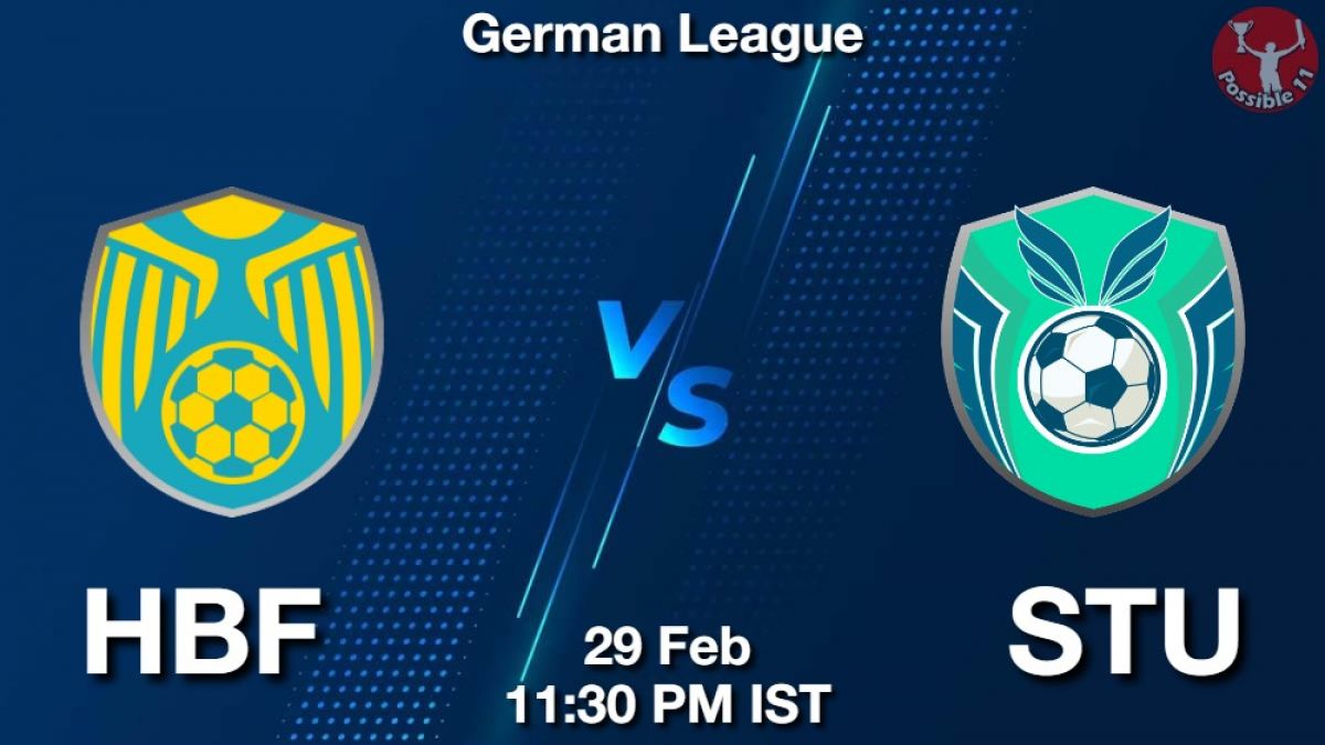 HBF vs STU Dream11 Team Prediction, Fantasy Handball Tips 29-Feb-2024