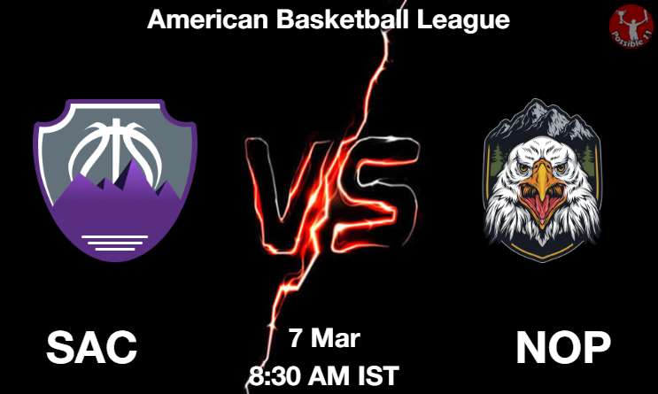 SAC vs NOP Dream11 Prediction, Team, Live - NBA - 07-Mar-2023
