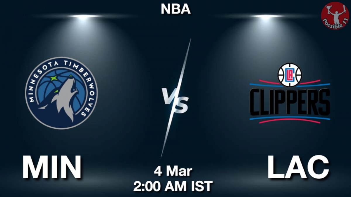 MIN vs LAC Dream11 Team Prediction, Fantasy NBA Tips 04-Mar-2024