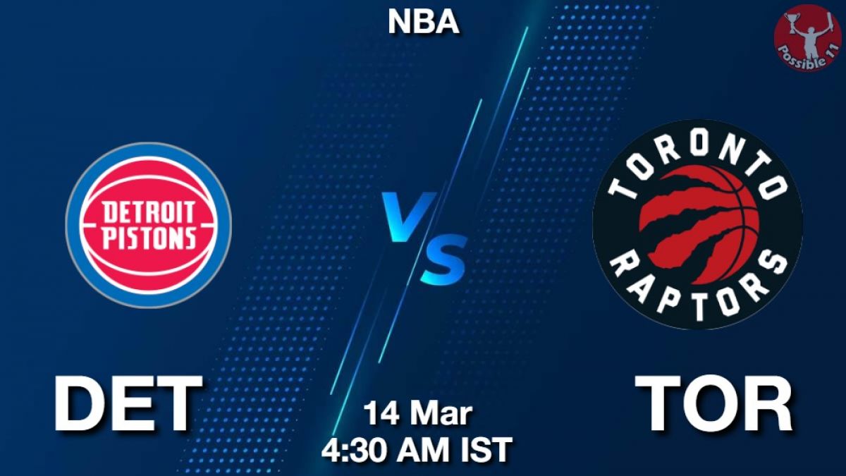 DET vs TOR Dream11 Team Prediction, Fantasy NBA Tips 14-Mar-2024