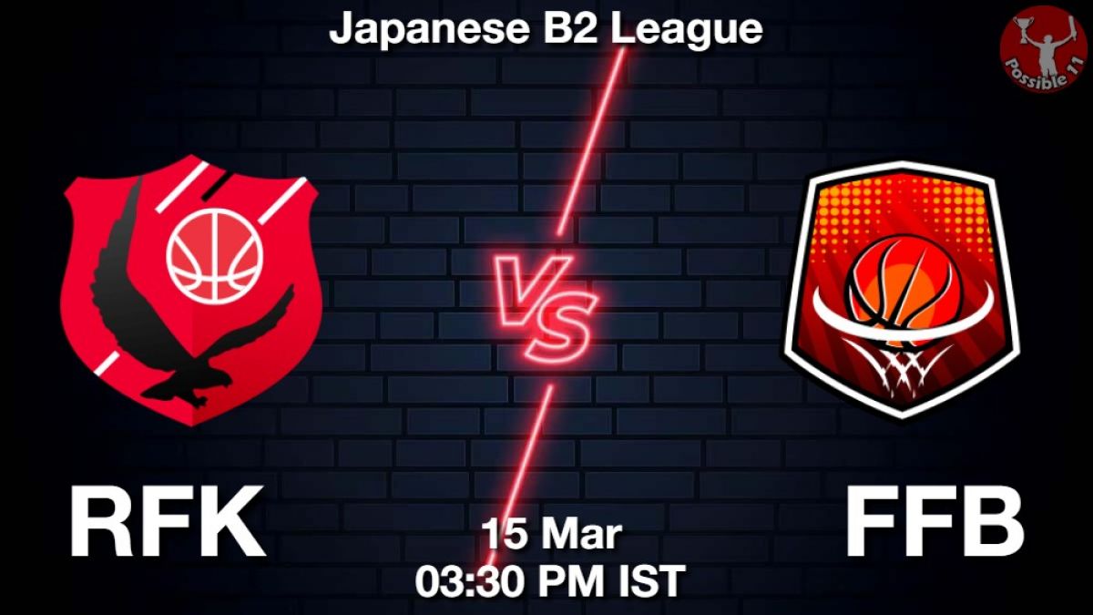 RFK vs FFB Dream11 Team Prediction, Fantasy NBA Tips 15-Mar-2024