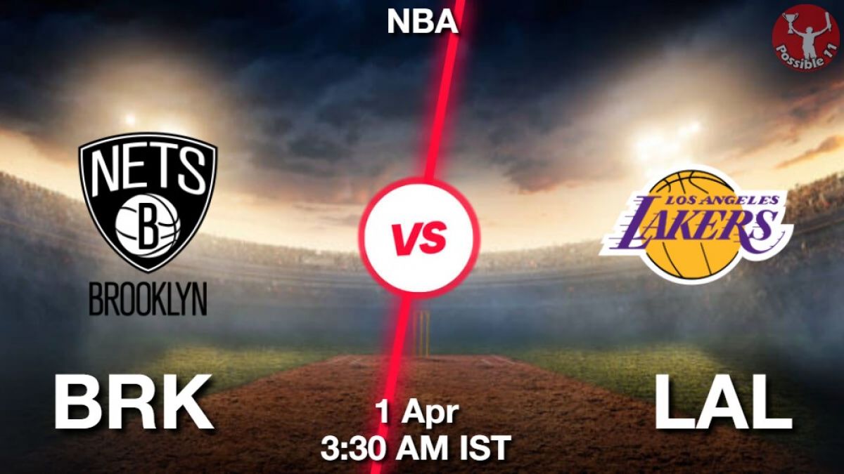 BRK vs LAL Dream11 Team Prediction, Fantasy NBA Tips 01-Apr-2024