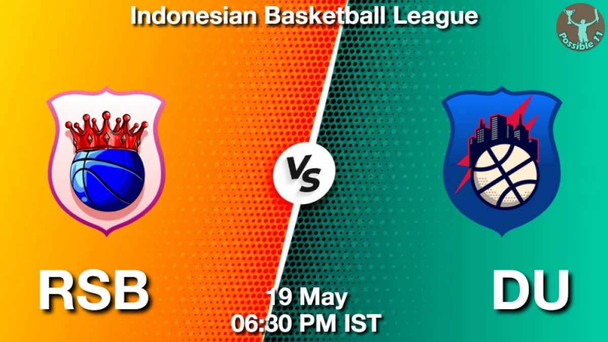 RSB vs DU Dream11 Team Prediction, Fantasy NBA Tips 19-May-2024