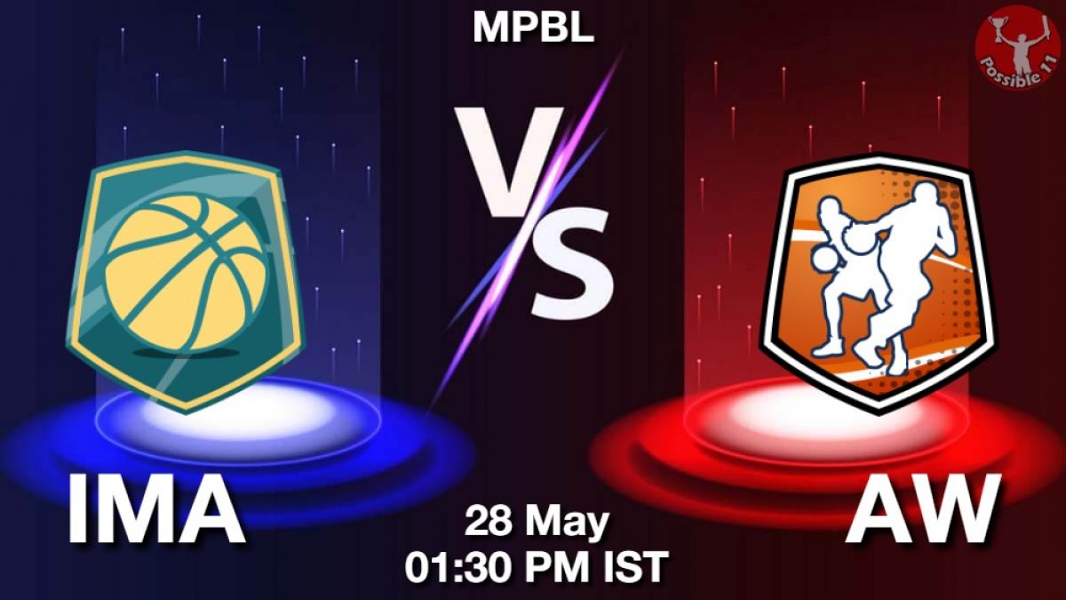 IMA vs AW Dream11 Team Prediction, Fantasy NBA Tips 28-May-2024