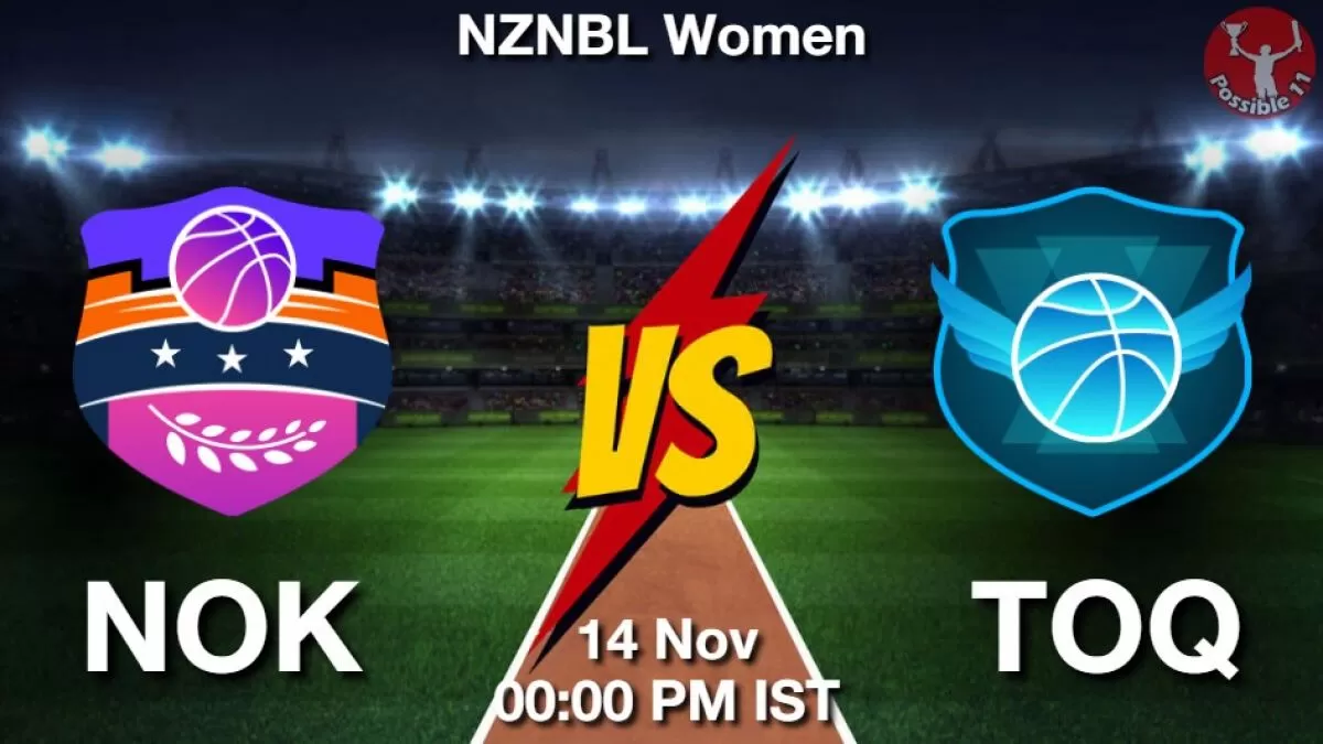 NOK Vs TOQ Dream11 Prediction Fantasy NBA Tips 14 Nov 2024 NOK Vs TOQ Dream11 Prediction Fantasy NBA Tips 14 Nov 2024